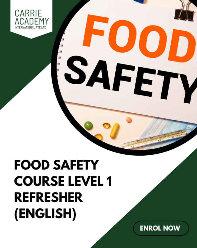WSQ Food Safety Level 1 Refresher (English) – Carrie Academy
